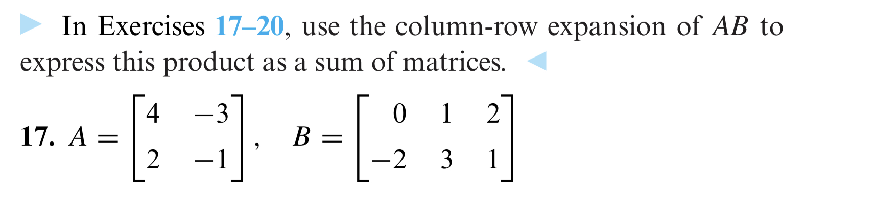 Solved In Exercises 17-20, ﻿use the column-row expansion of | Chegg.com
