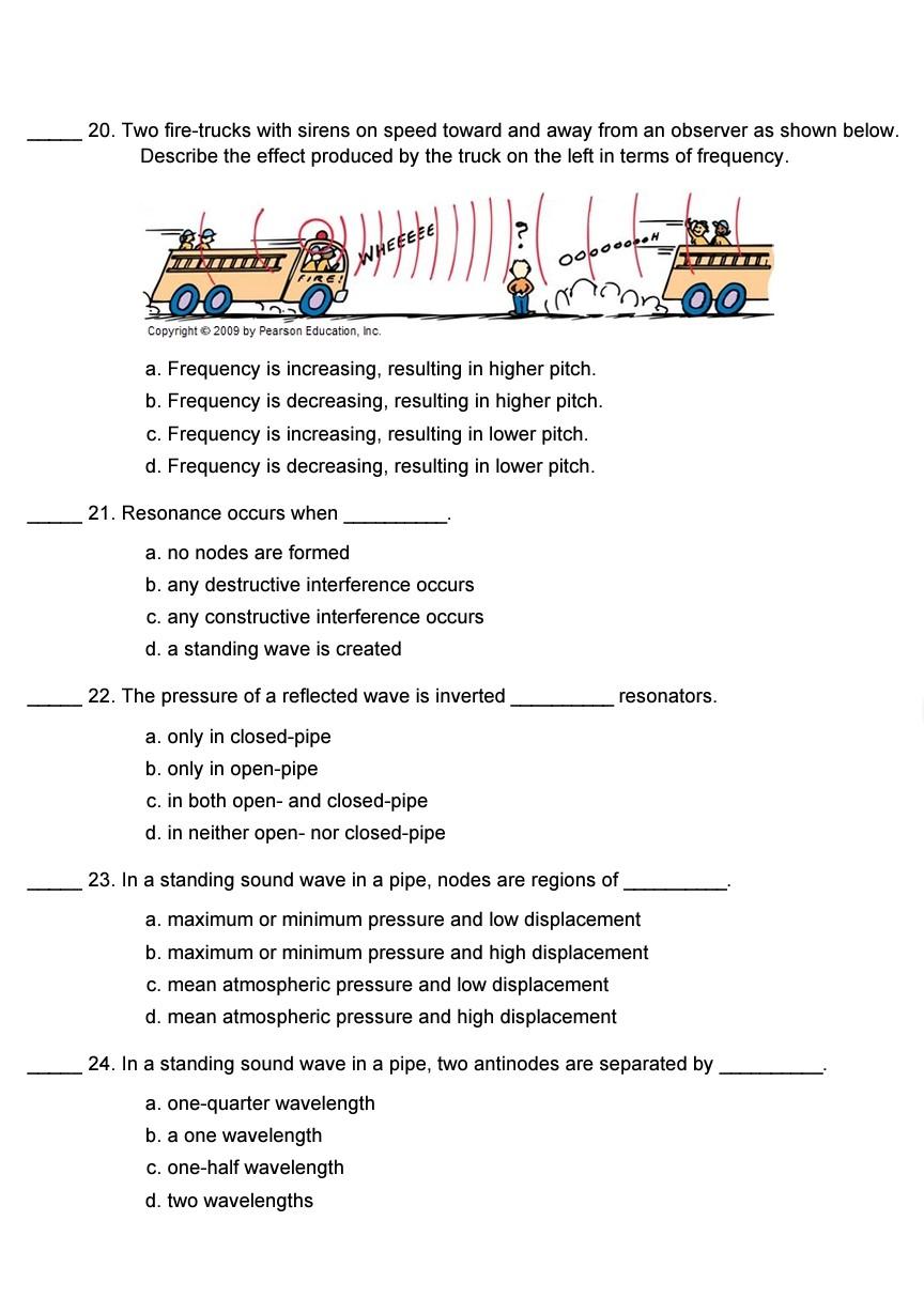 Solved 20. Two fire-trucks with sirens on speed toward and | Chegg.com
