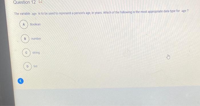 Solved Question 12 The variable age is to be used to | Chegg.com