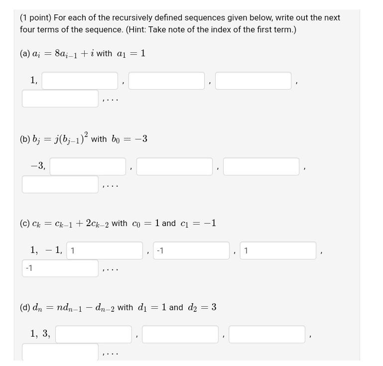 Solved (1 point) For each of the recursively defined | Chegg.com