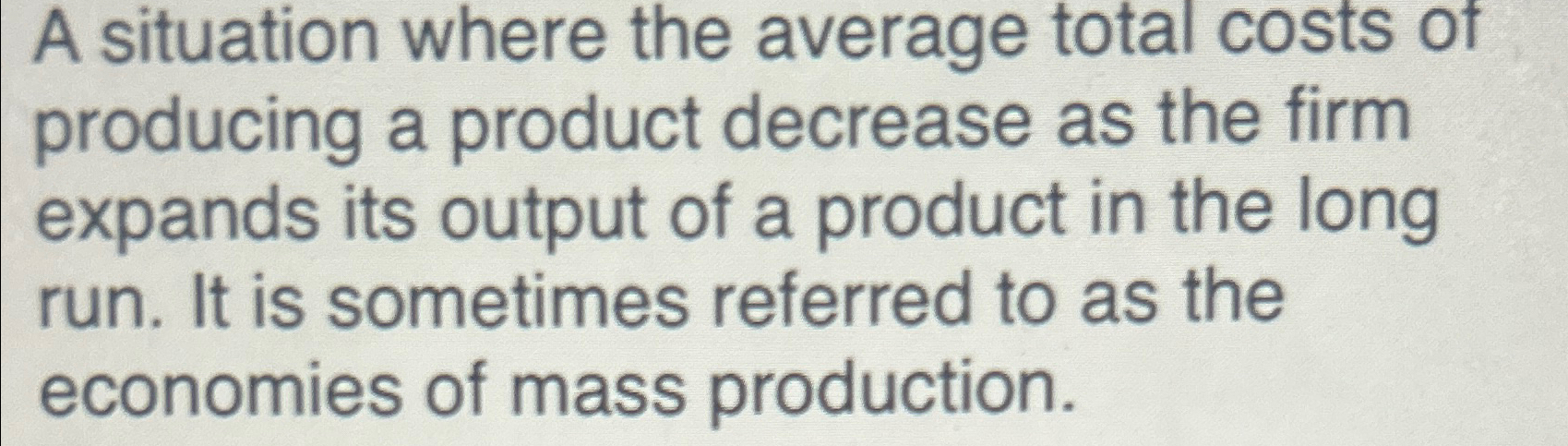 Solved A situation where the average total costs of | Chegg.com