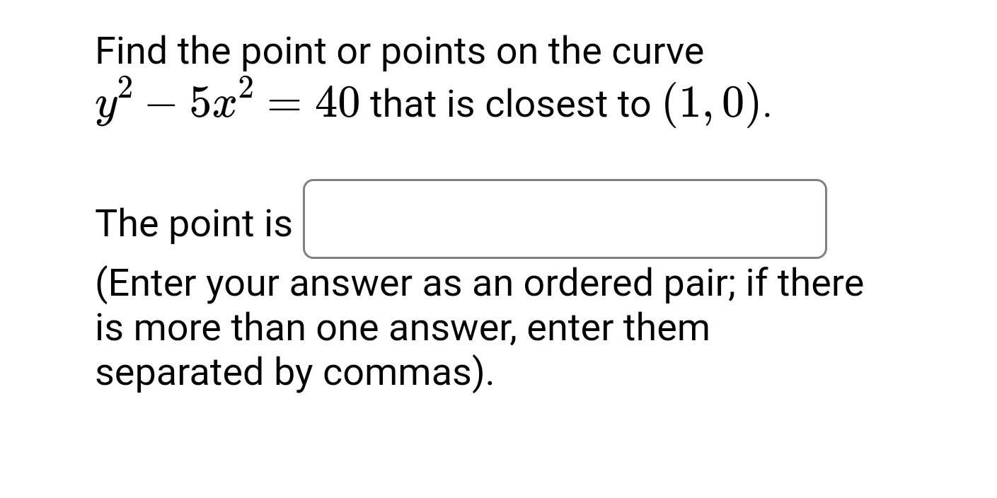 Solved Find the point or points on the curve y2−5x2=40 that | Chegg.com