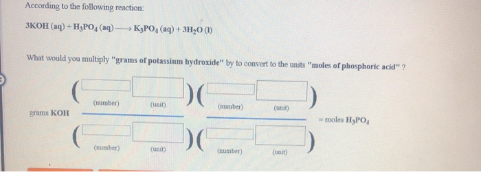 Solved According to the following reaction 3KOH (aq) +H3PO, | Chegg.com