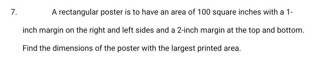 Solved A rectangular poster is to have an area of 100 square | Chegg.com
