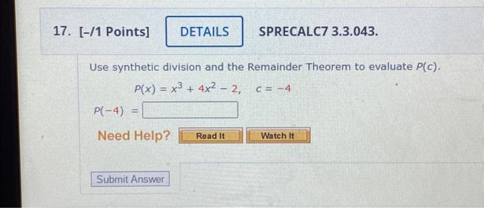 Solved Use synthetic division and the Remainder Theorem to | Chegg.com