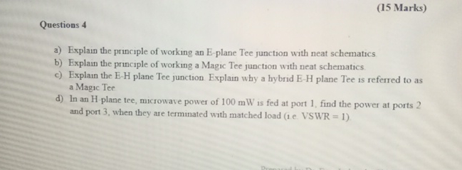 Solved (15 ﻿Marks)Questions 4a) ﻿Explain the principle of | Chegg.com