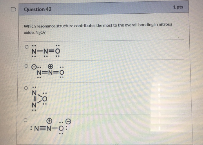 Solved Question 42 1 pts Which resonance structure | Chegg.com