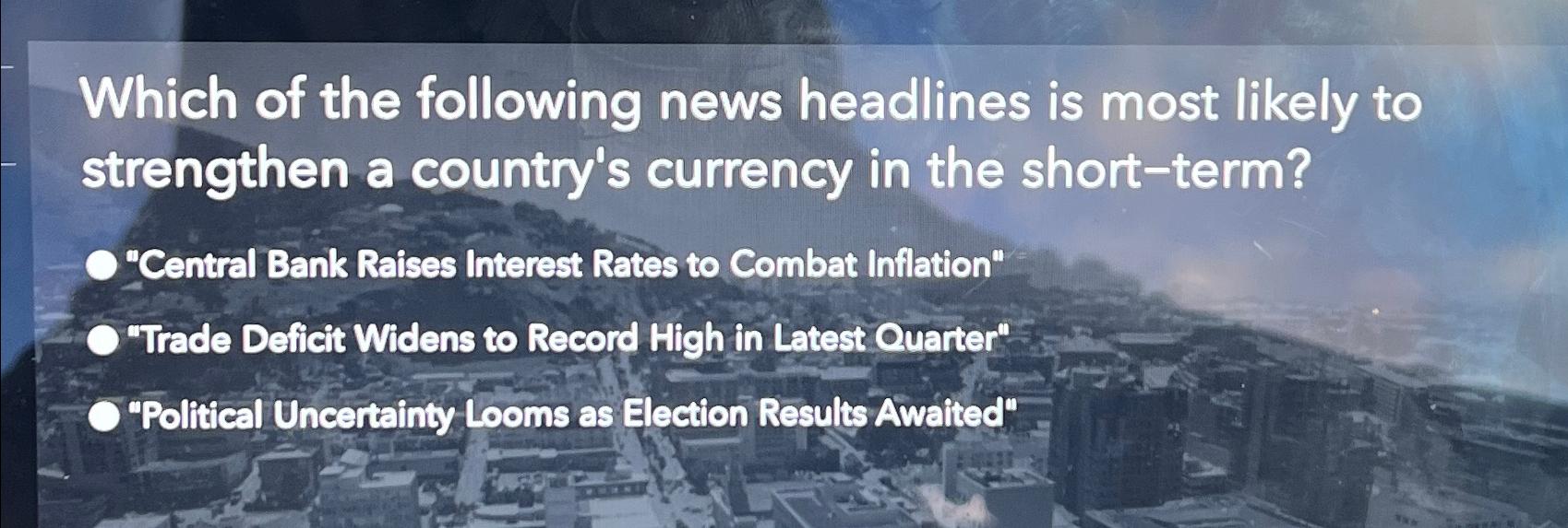 Solved Which of the following news headlines is most likely | Chegg.com