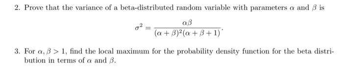 Solved 2. Prove that the variance of a beta-distributed | Chegg.com