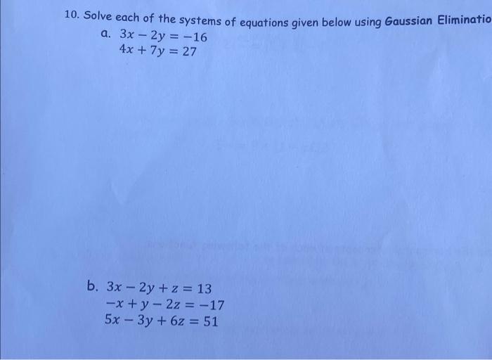 Solved 10. Solve each of the systems of equations given | Chegg.com