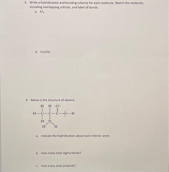 Solved 3 Write A Hybridization And Bonding Scheme For Each