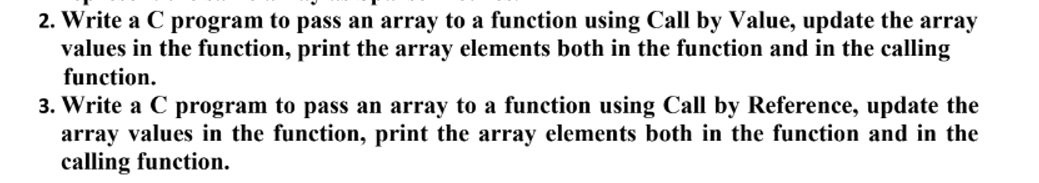 Solved 2. ﻿Write a C program to pass an array to a function | Chegg.com