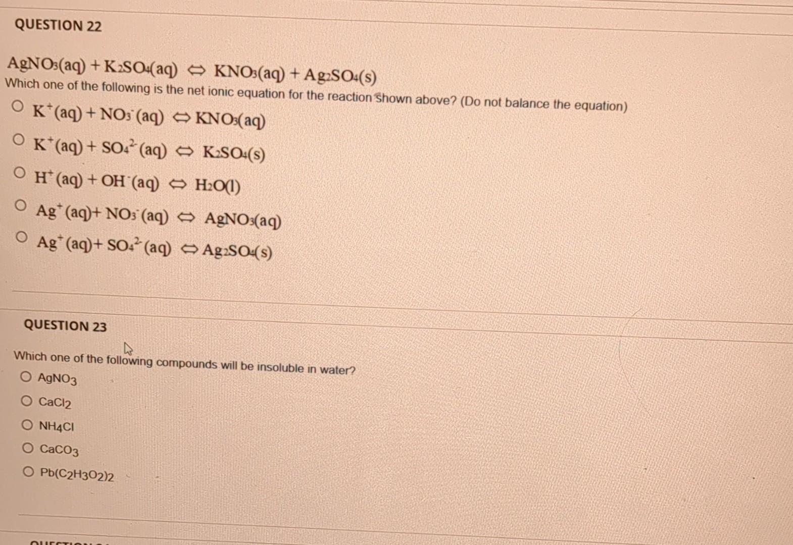 Solved AgNO3(aq)+K2SO4(aq)⇔KNO3(aq)+Ag2SO4( s) Which one of | Chegg.com