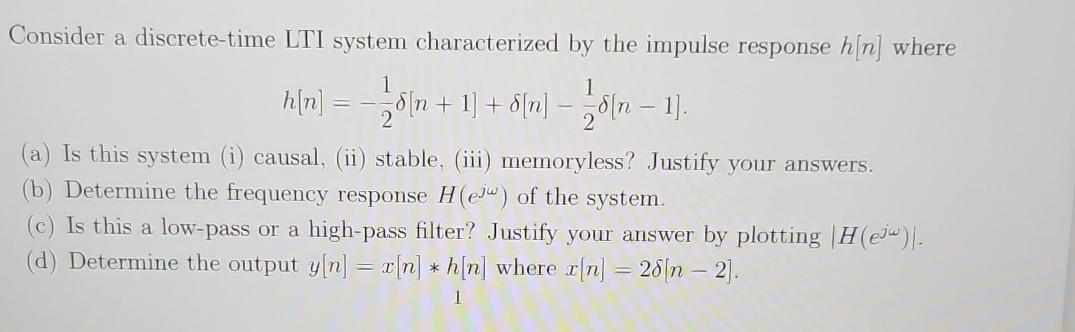 Solved Consider a discrete-time LTI system characterized by | Chegg.com