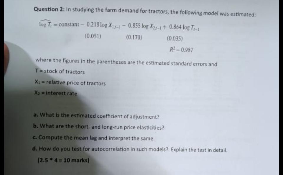 Solved Question 2: In studying the farm demand for tractors, | Chegg.com