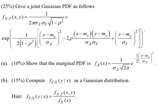 Solved (25%) ﻿Give a joint Gaussian PDF as | Chegg.com