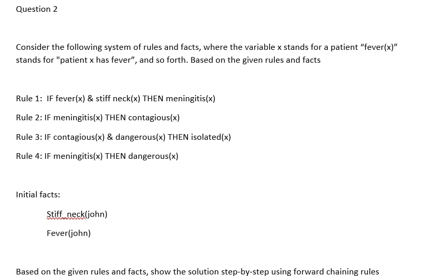 Solved Question 2Consider the following system of rules and | Chegg.com Solved Question 2Consider the following system of rules and | Chegg.com