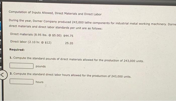 Solved Computation of Inputs Allowed, Direct Materials and | Chegg.com