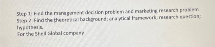 Solved Step 1: Find the management decision problem and | Chegg.com