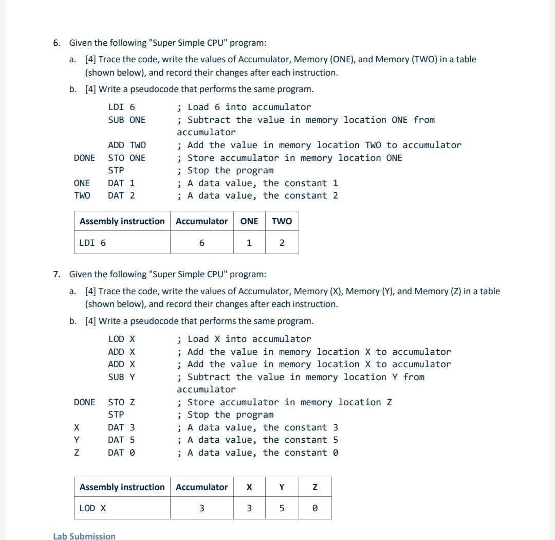 Solved 6. Given the following "Super Simple CPU" program: a. | Chegg.com