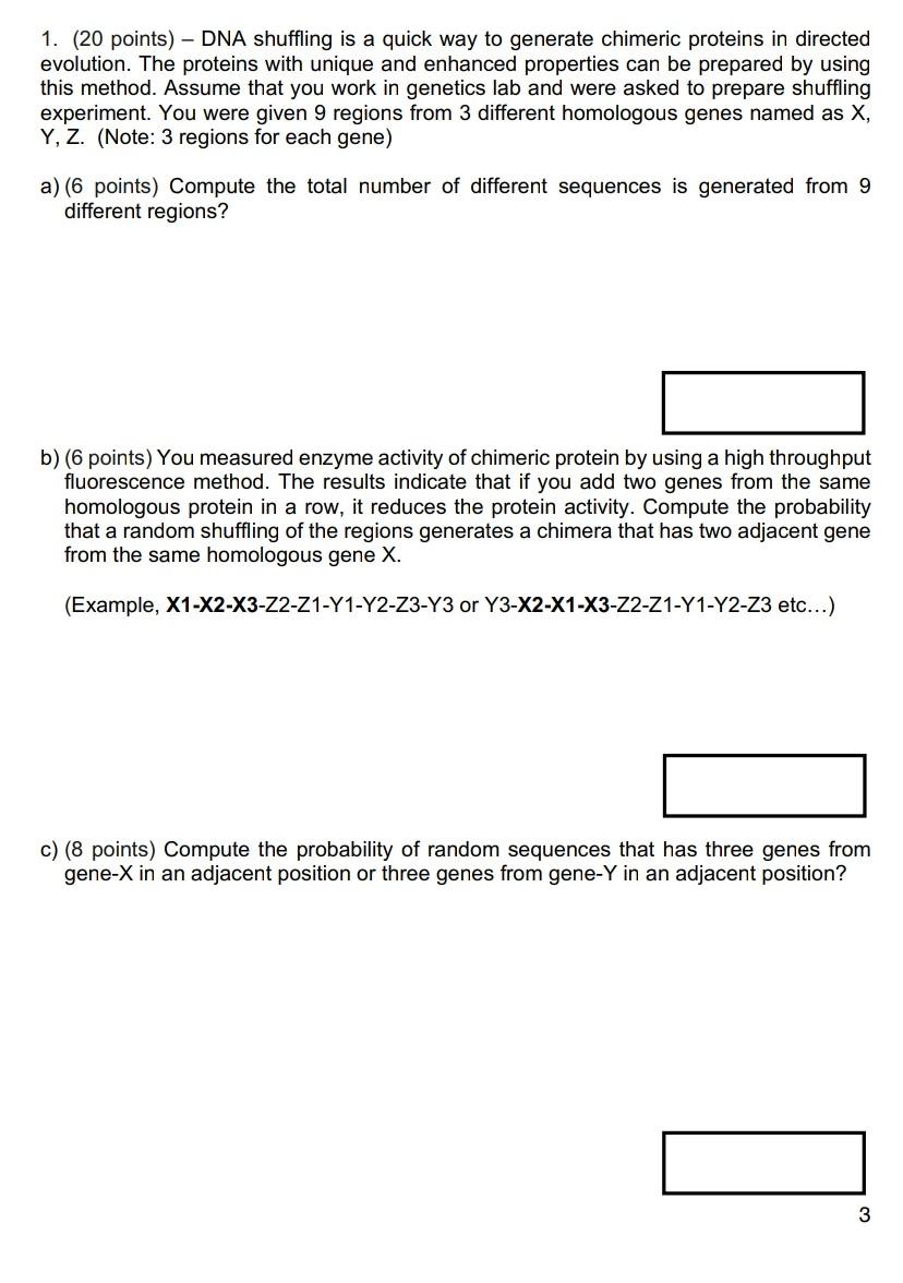 Solved 1. (20 points) - DNA shuffling is a quick way to | Chegg.com