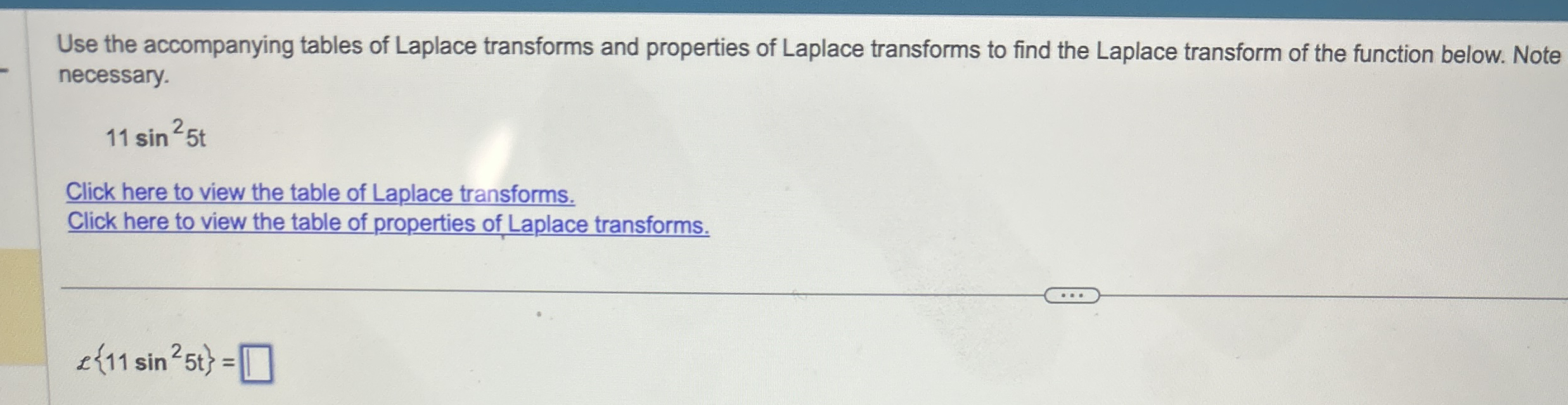 Solved Use the accompanying tables of Laplace transforms and | Chegg.com