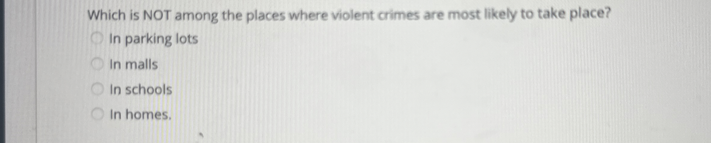 Solved Which is NOT among the places where violent crimes | Chegg.com
