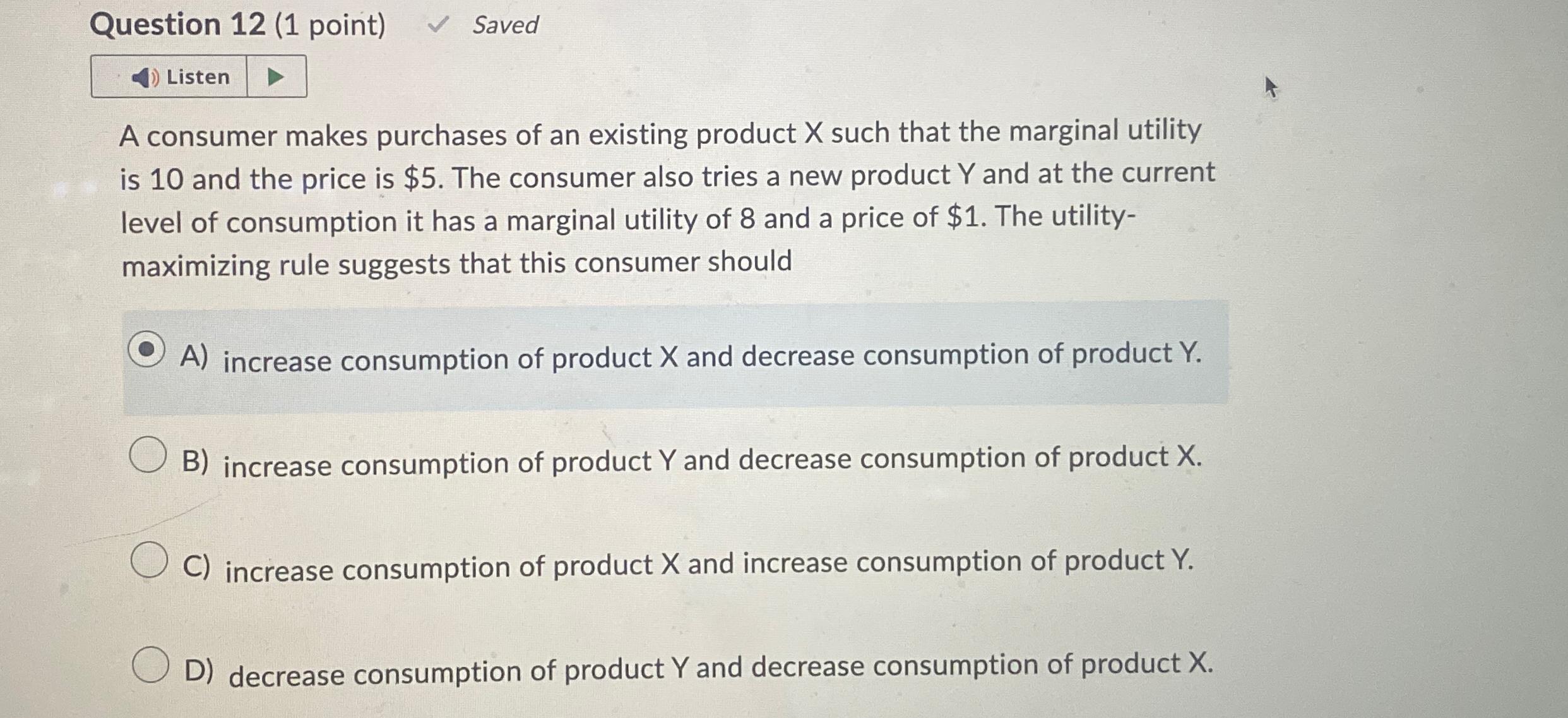 Solved Question 12 (1 ﻿point)SavedA consumer makes purchases | Chegg.com