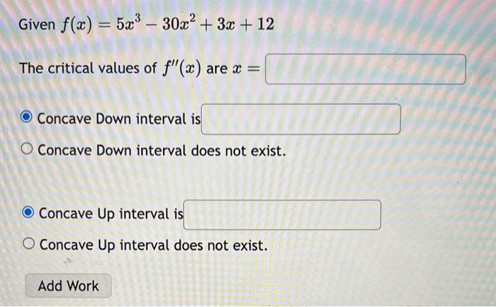 Solved Given f(x)=5x3−30x2+3x+12 The critical values of | Chegg.com