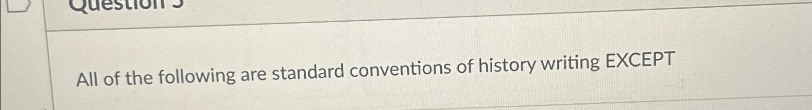 Solved All of the following are standard conventions of | Chegg.com Solved All of the following are standard conventions of | Chegg.com