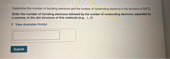 Solved Determine The Number Of Bonding Electrons And The