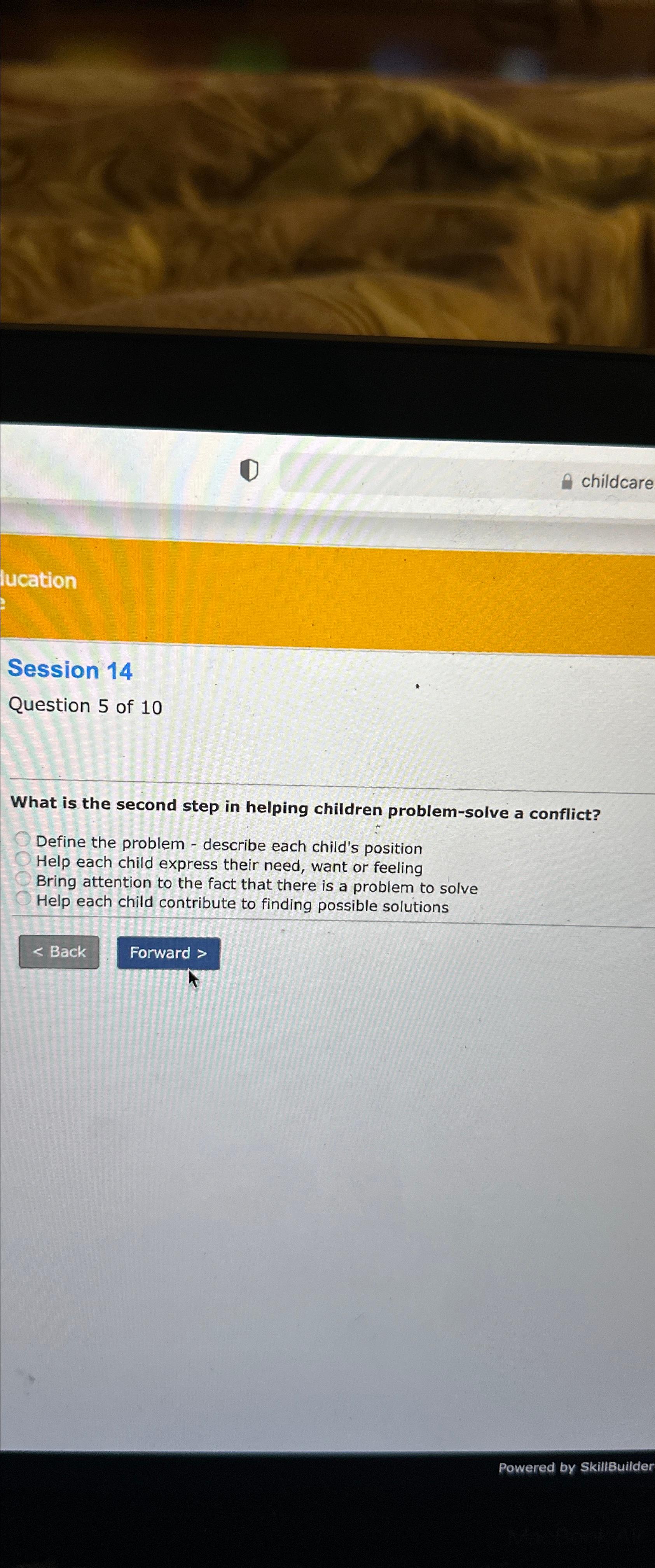 Solved Session 14Question 5 ﻿of 10What is the second step in | Chegg.com