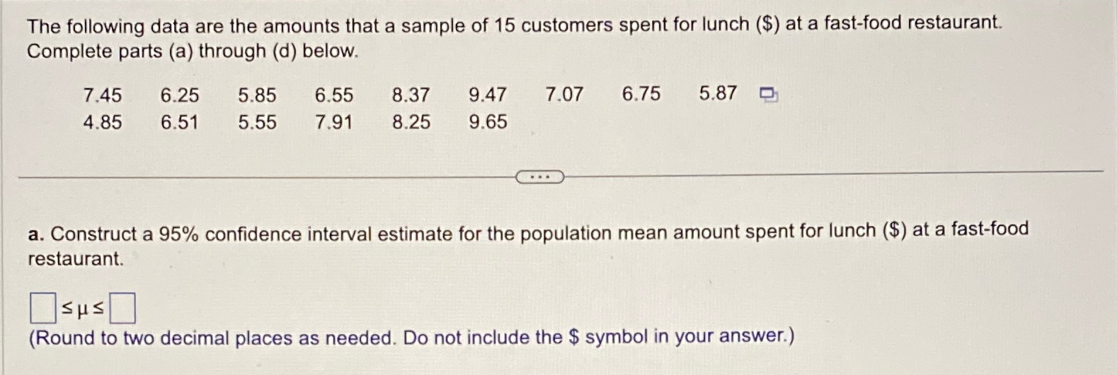 Solved The following data are the amounts that a sample of | Chegg.com