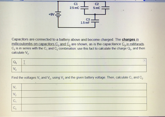 Solved ci 2.5 mc C2 5 mC +9V C3 1.5 mF Capacitors are | Chegg.com