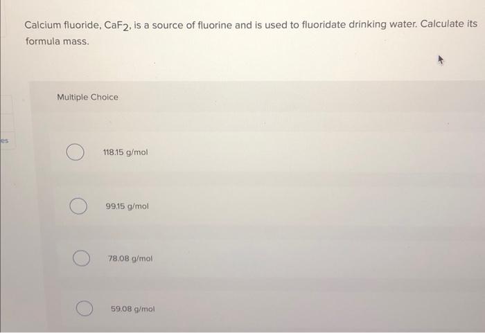 es Calcium fluoride, CaF2, is a source of fluorine | Chegg.com