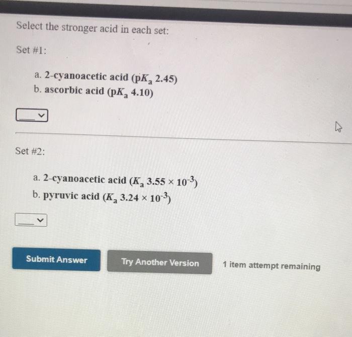 Solved Select the stronger acid in each set: Set #1: a. | Chegg.com
