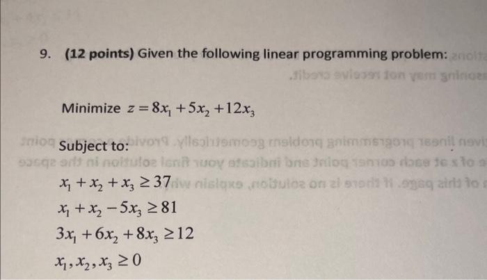 Solved 9. (12 points) Given the following linear programming | Chegg.com