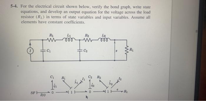 Solved 5-4. For the electrical circuit shown below, verify | Chegg.com
