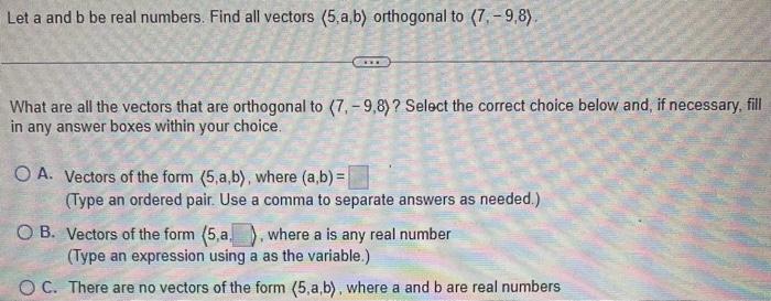 Solved Let a and b be real numbers. Find all vectors 5,a,b | Chegg.com