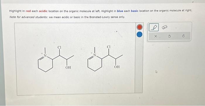 Solved Highlight in red each acidic location on the organic | Chegg.com
