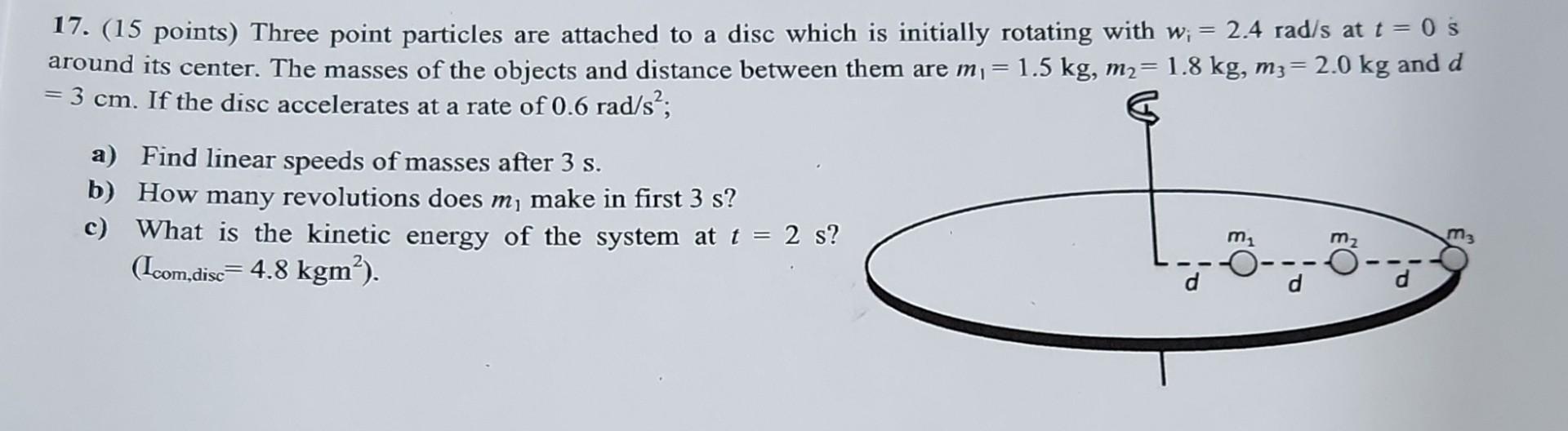 Solved 17. (15 points) Three point particles are attached to | Chegg.com