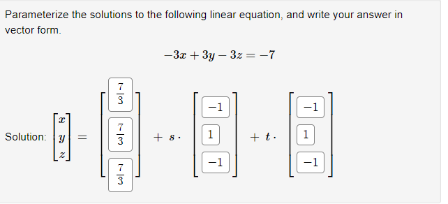 Parameterize the solutions to the following linear | Chegg.com
