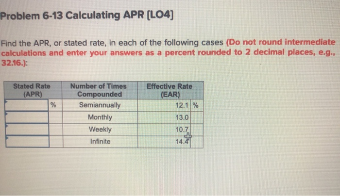 Solved Problem 6-13 Calculating APR (L04) Find the APR, or | Chegg.com