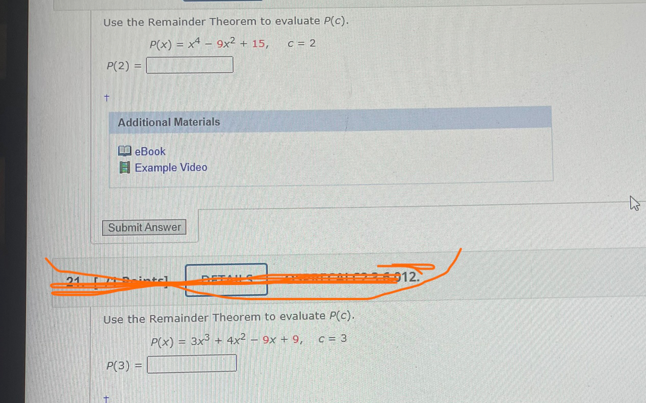 Solved Use the Remainder Theorem to evaluate | Chegg.com