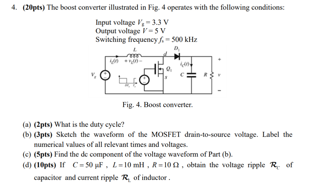 Solved (20pts) ﻿The boost converter illustrated in Fig. 4 | Chegg.com