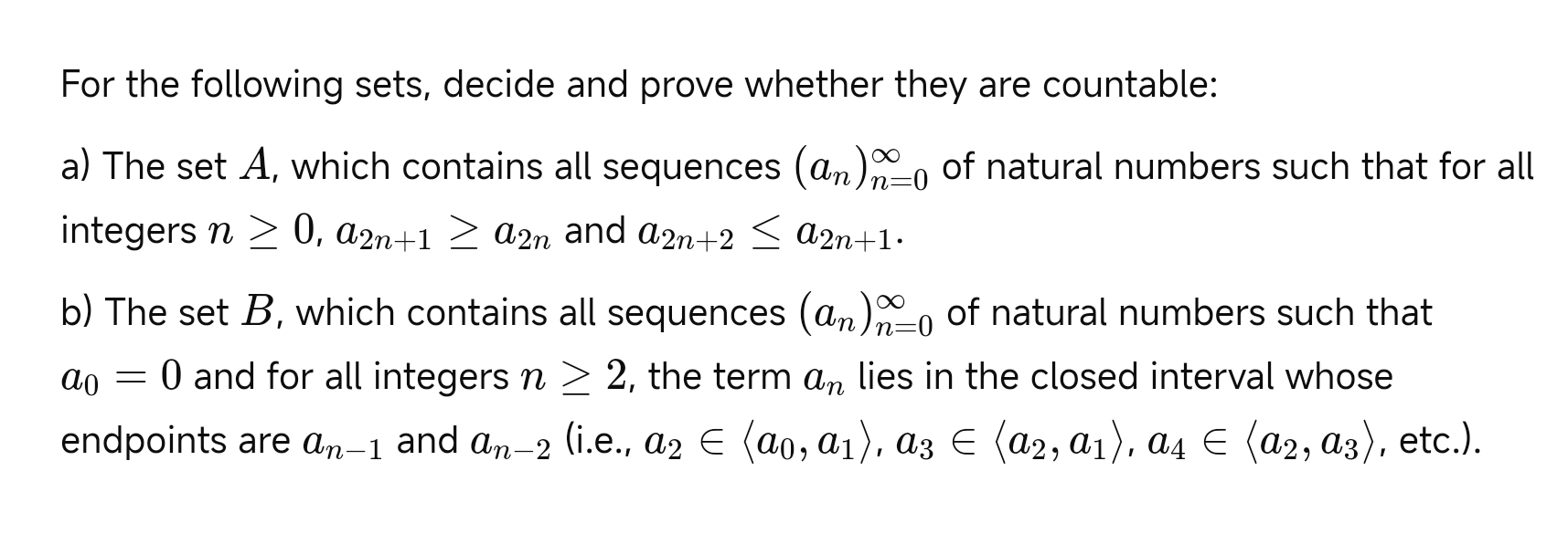 Solved For the following sets, decide and prove whether they | Chegg.com