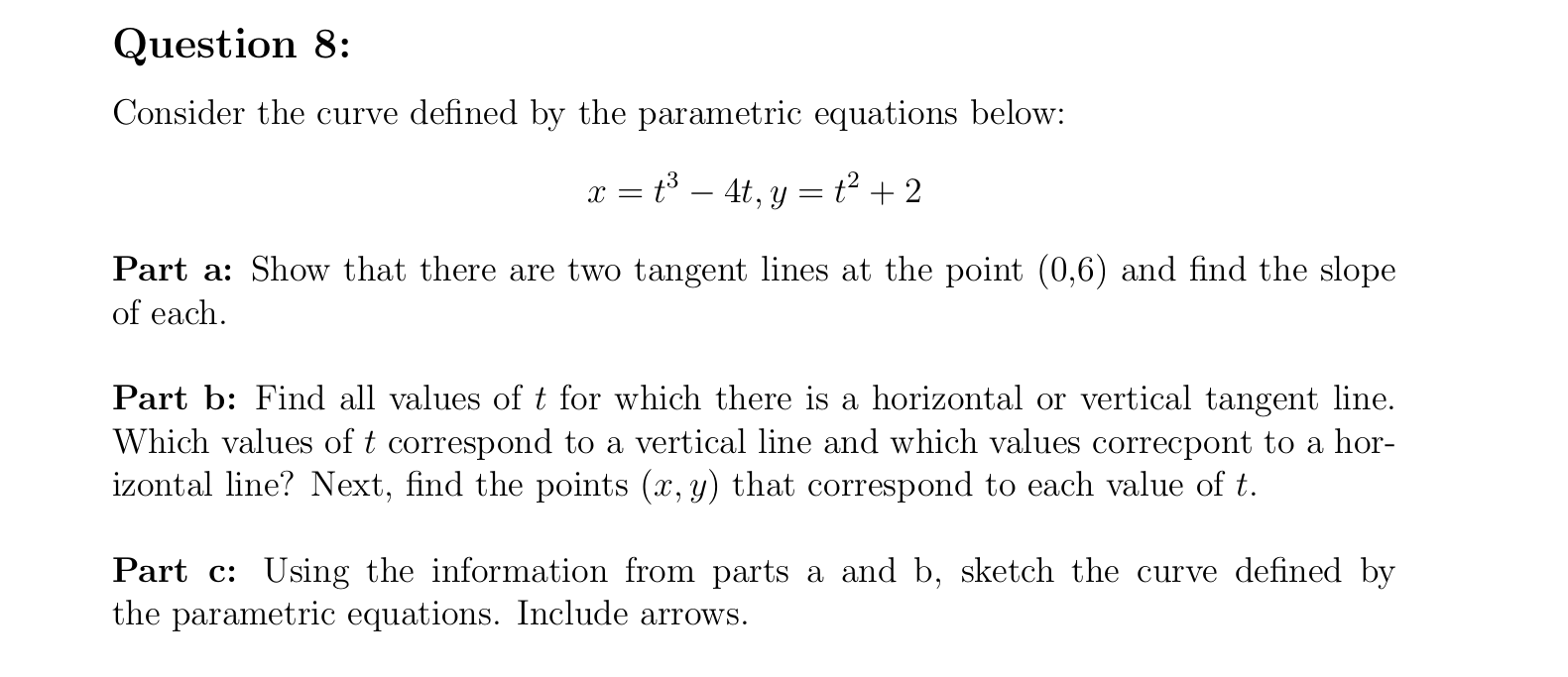 Solved Question 8:Consider the curve defined by the | Chegg.com