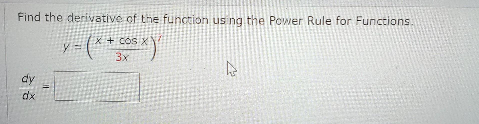 Solved Find the derivative of the function using the Power | Chegg.com