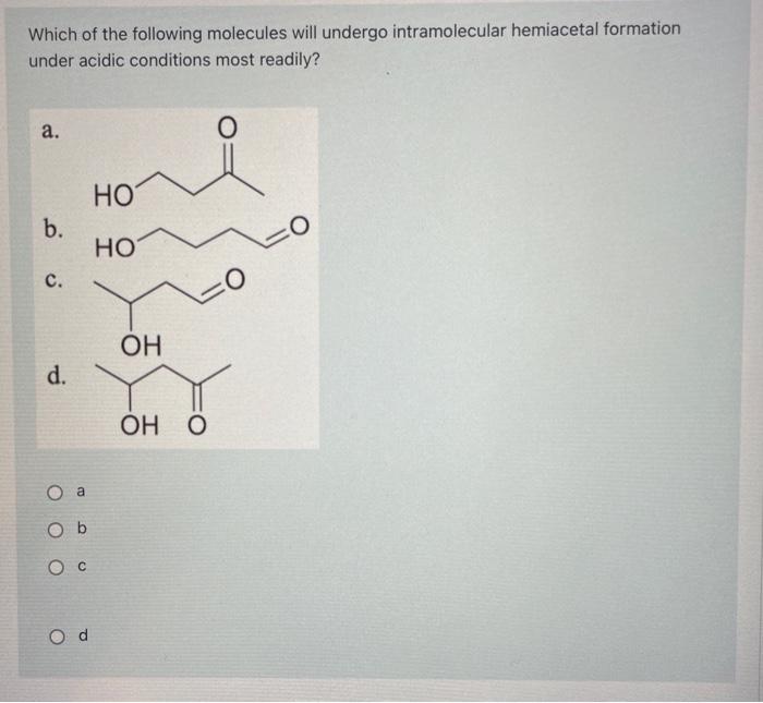 Solved Which of the following molecules will undergo | Chegg.com