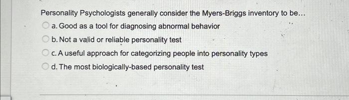 Solved Personality Psychologists generally consider the | Chegg.com